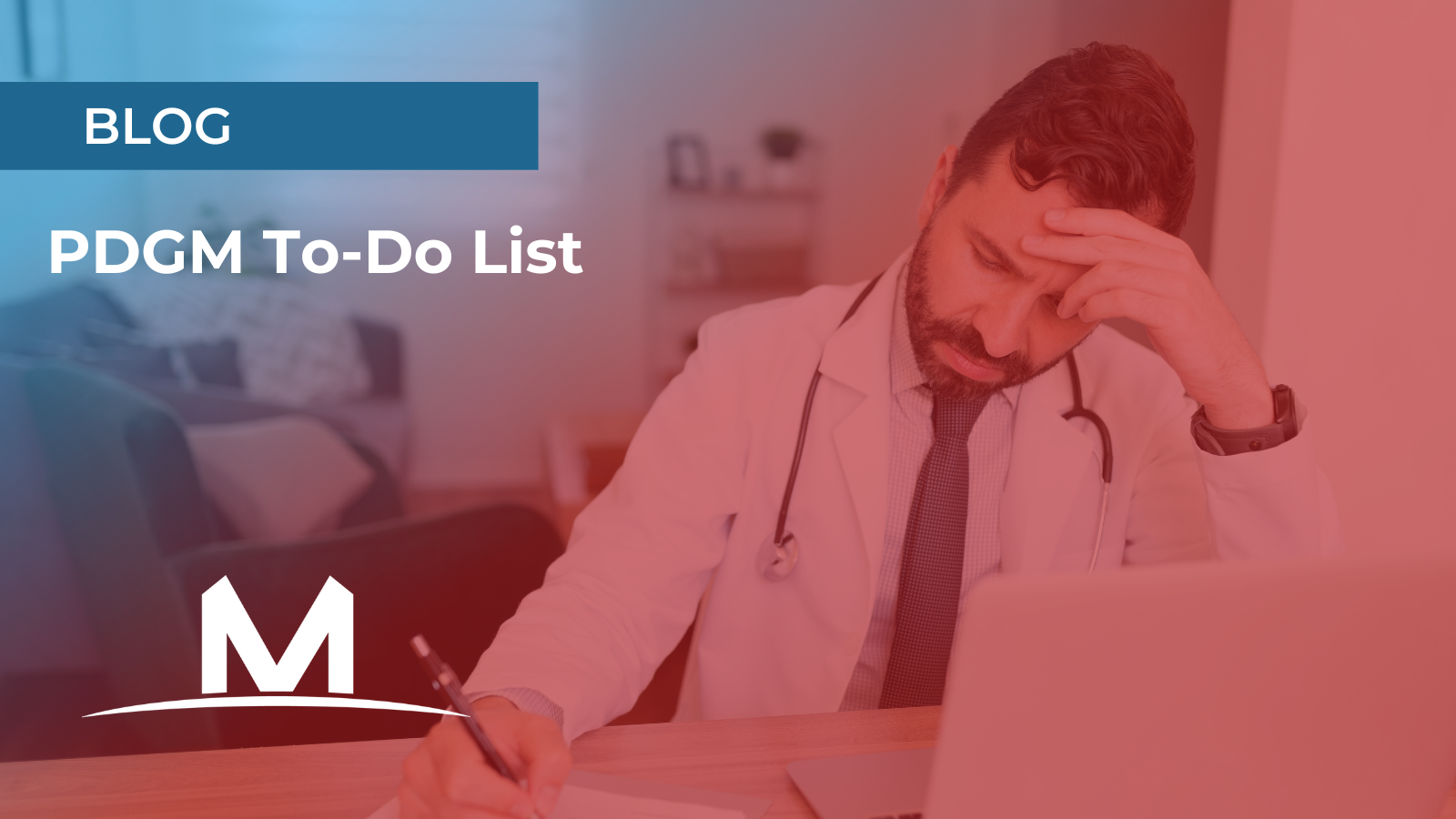 Time is Ticking - Here's Tom's PDGM To-Do List | Maxwell HCA
